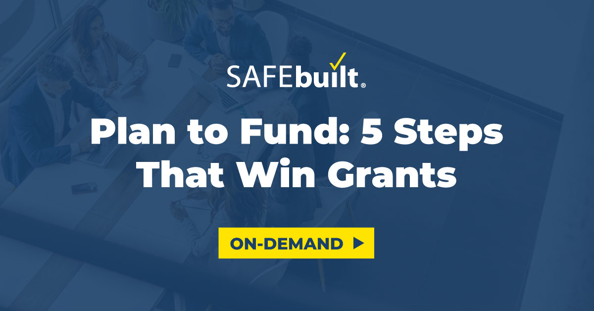 Grant Writing Webinar: 5 Steps To Win Funding | SAFEbuilt